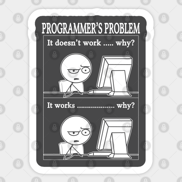 Programmer Coder Software Developer Fun Quote Design Programmer Sticker Teepublic